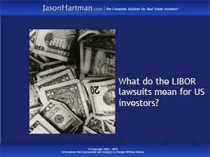 What is LIBOR and Why Does It Matter? | Jason Hartman
