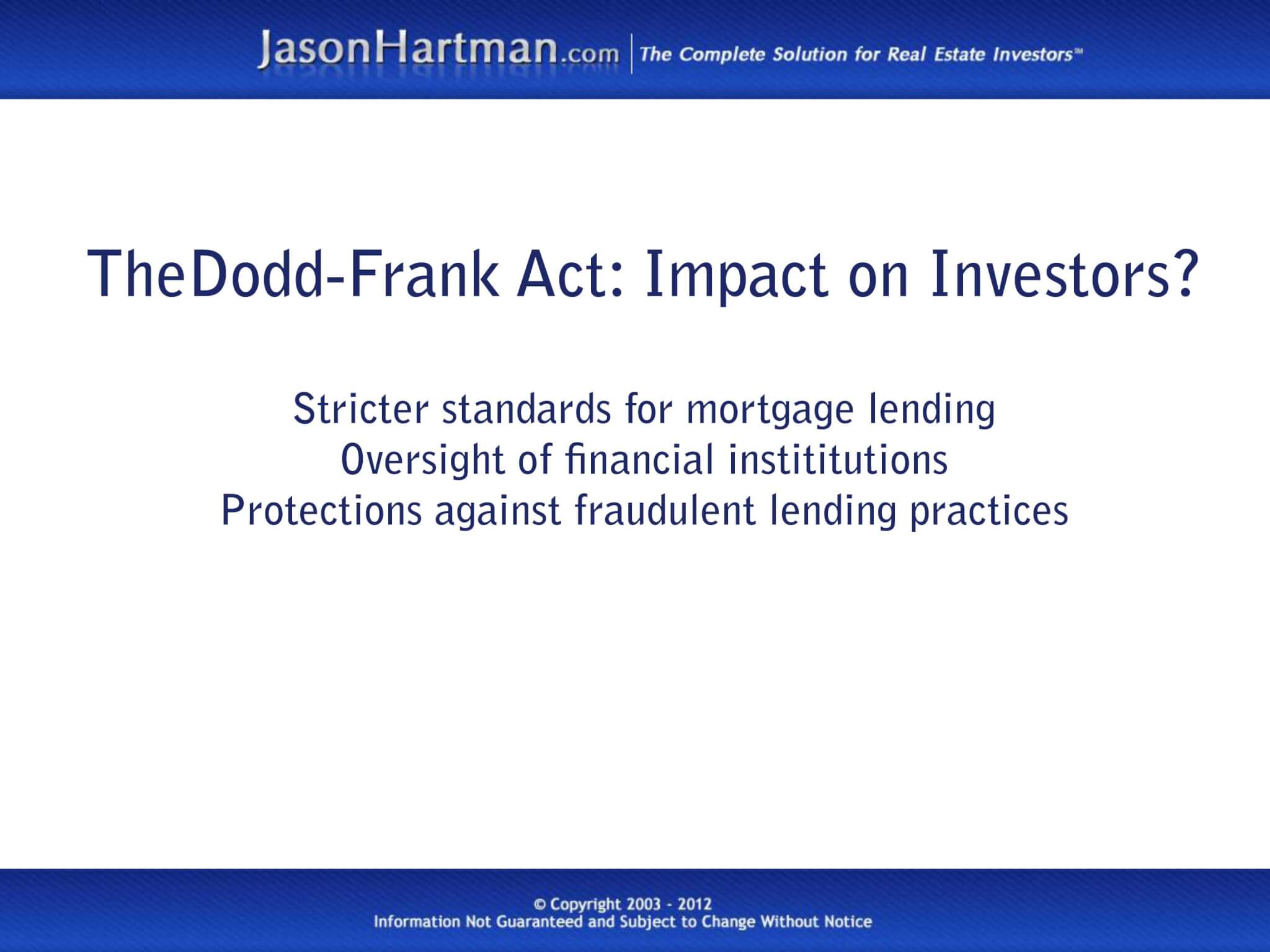 The Dodd-Frank Act: What Does it Mean for Investors? | Jason Hartman